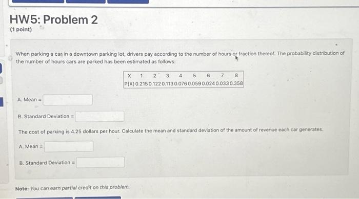 Solved HW5: Problem 2 (1 point) When parking a car in a | Chegg.com