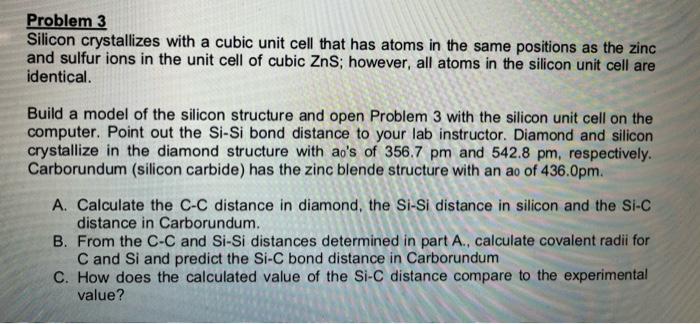 Problem 3 Silicon crystallizes with a cubic unit cell | Chegg.com