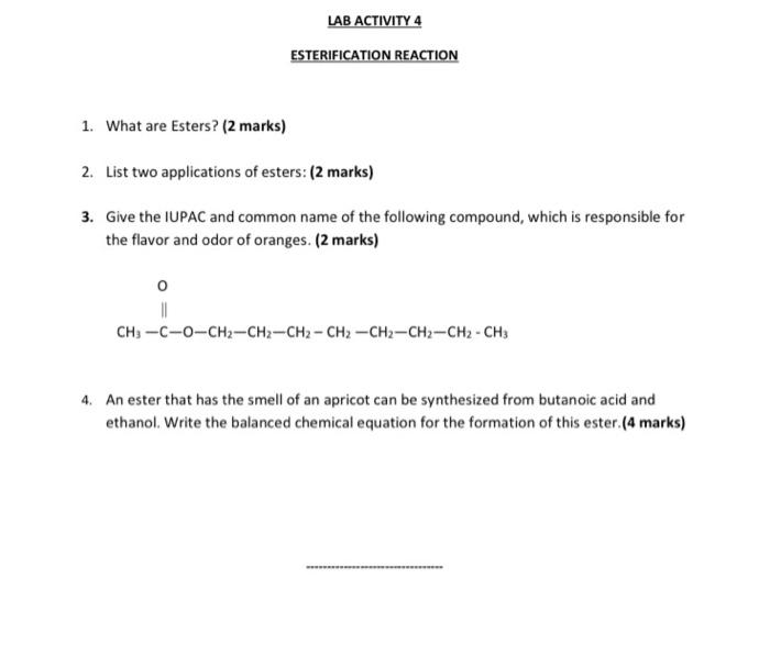Solved LAB ACTIVITY 4 ESTERIFICATION REACTION 1. What are | Chegg.com