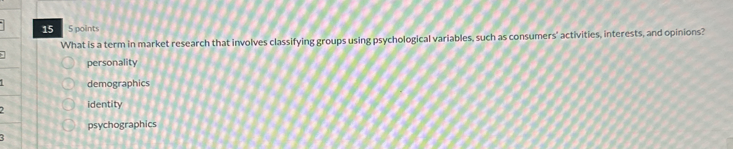 Solved 155 ﻿pointsWhat is a term in market research that | Chegg.com