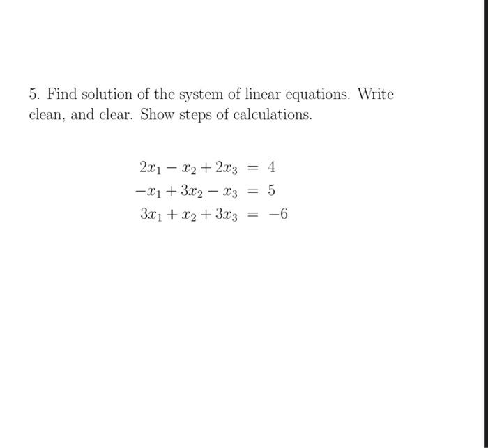 Solved 5. Find solution of the system of linear equations. | Chegg.com