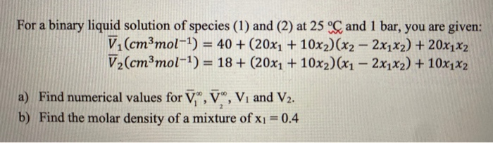 Solved For a binary liquid solution of species (1) and (2) | Chegg.com