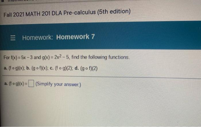 Solved Fall 2021 MATH 201 DLA Pre-calculus (5th edition) | Chegg.com
