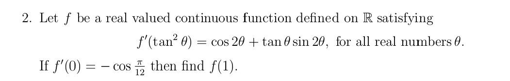 Solved 2. Let f be a real valued continuous function defined | Chegg.com