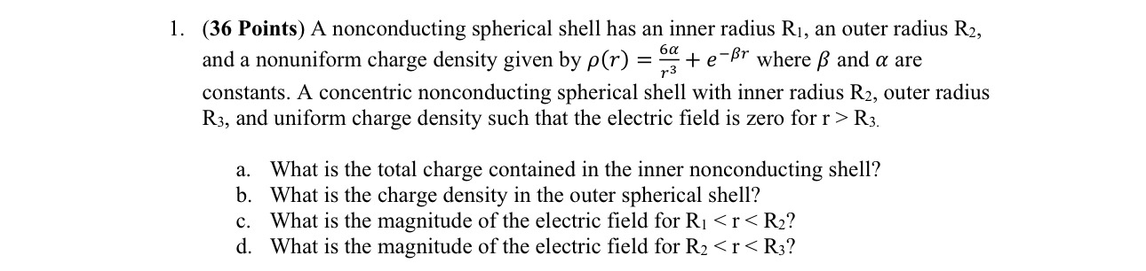 Solved (36 ﻿Points) ﻿A nonconducting spherical shell has an | Chegg.com