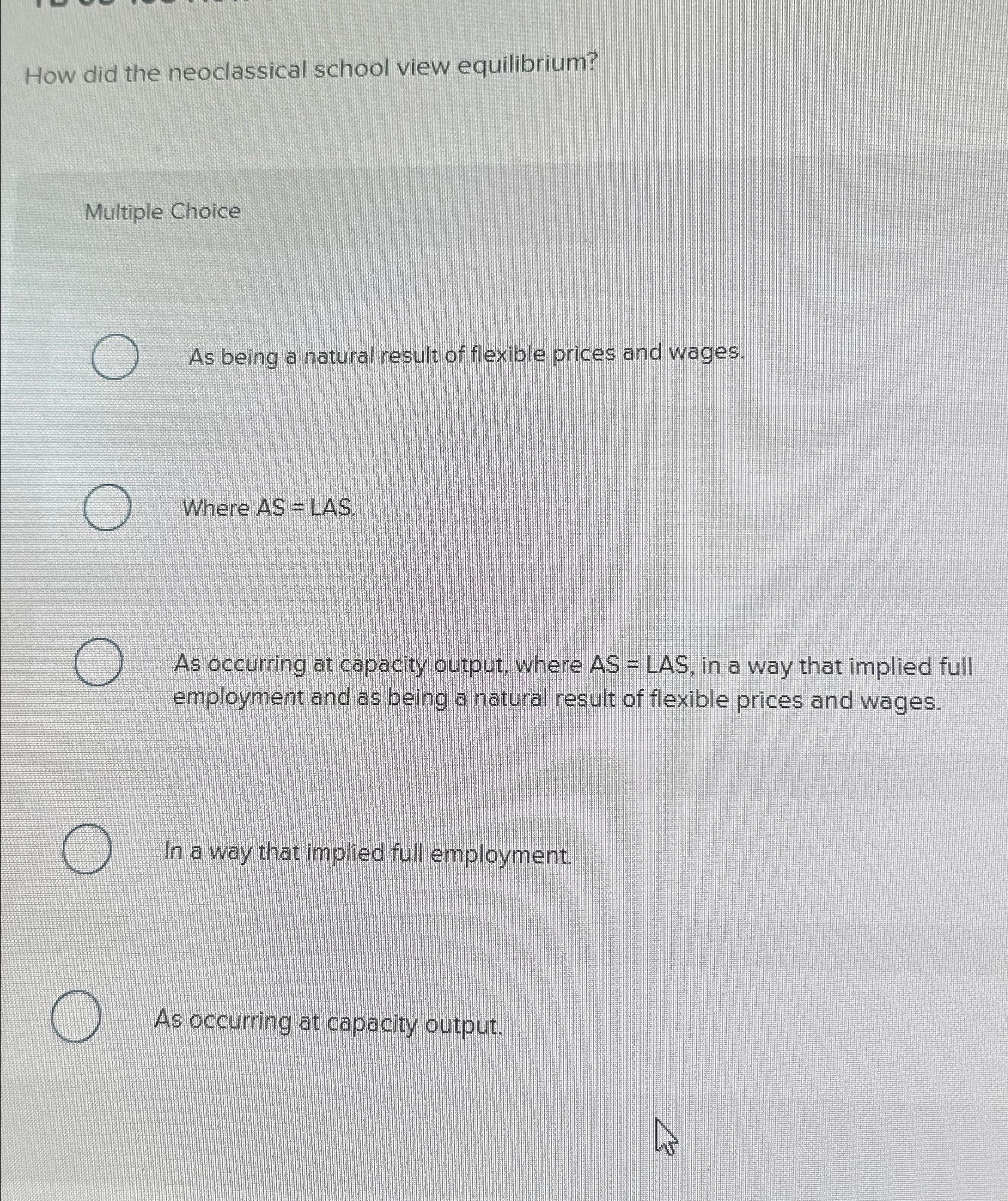 Solved How did the neoclassical school view | Chegg.com