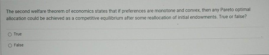 Solved The second welfare theorem of economics states that | Chegg.com