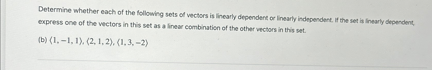 Solved Determine whether each of the following sets of | Chegg.com