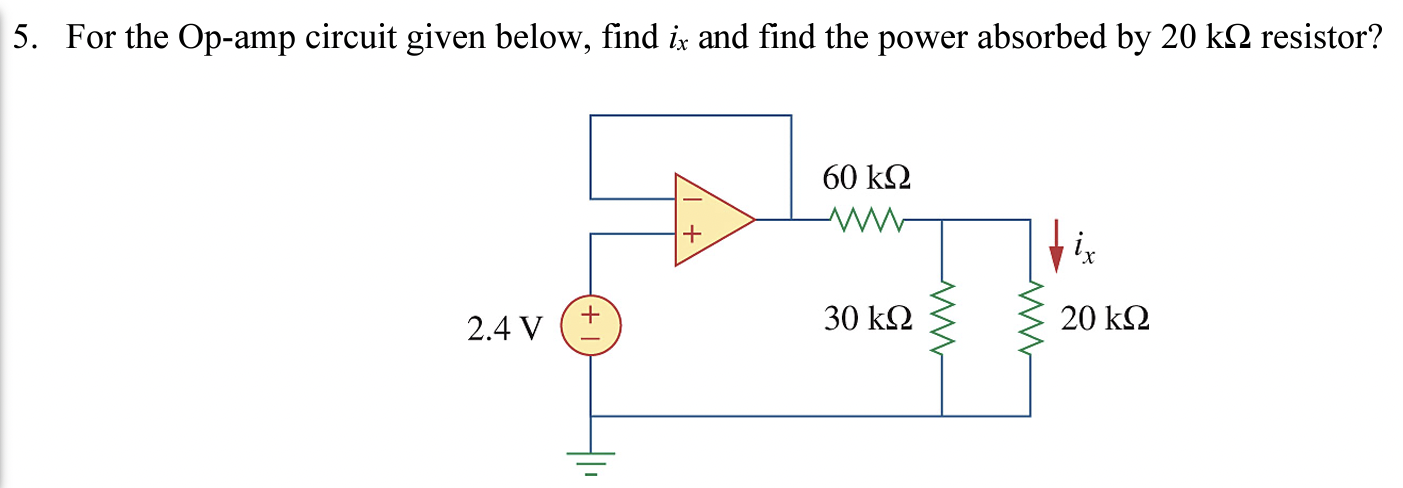 Solved For the Op-amp circuit given below, find ix ﻿and find | Chegg.com