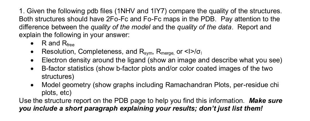 1. Given the following pdb files (1NHV and 1IY7) | Chegg.com