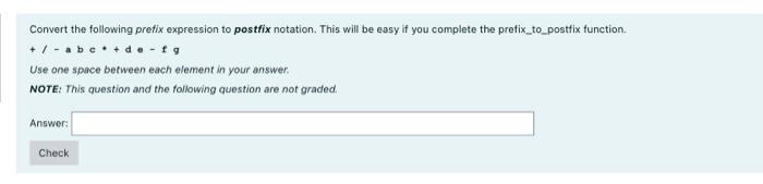 Solved Convert the following prefix expression to postfix | Chegg.com