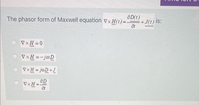 Solved aDt) The phasor form of Maxwell equation | Chegg.com