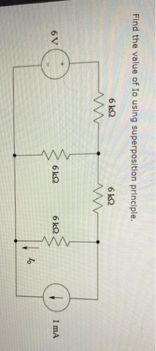 Solved Find the value of Io using superposition principle. 6 | Chegg.com