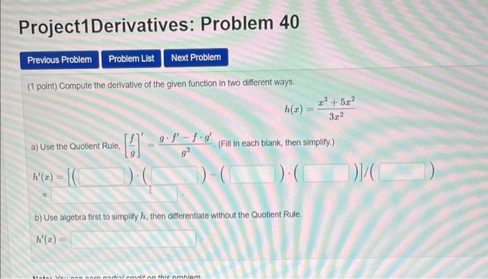 Solved Project1Derivatives: Problem 40 (1 point) Compute the | Chegg.com