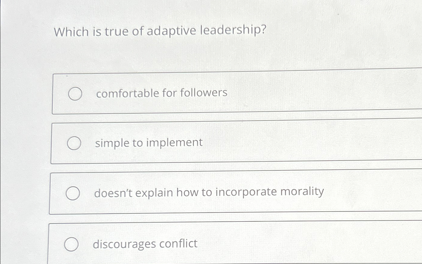 Solved Which is true of adaptive leadership?comfortable for | Chegg.com