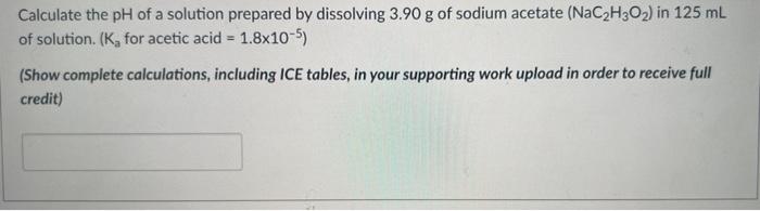 Solved Calculate the pH of a solution prepared by dissolving | Chegg.com