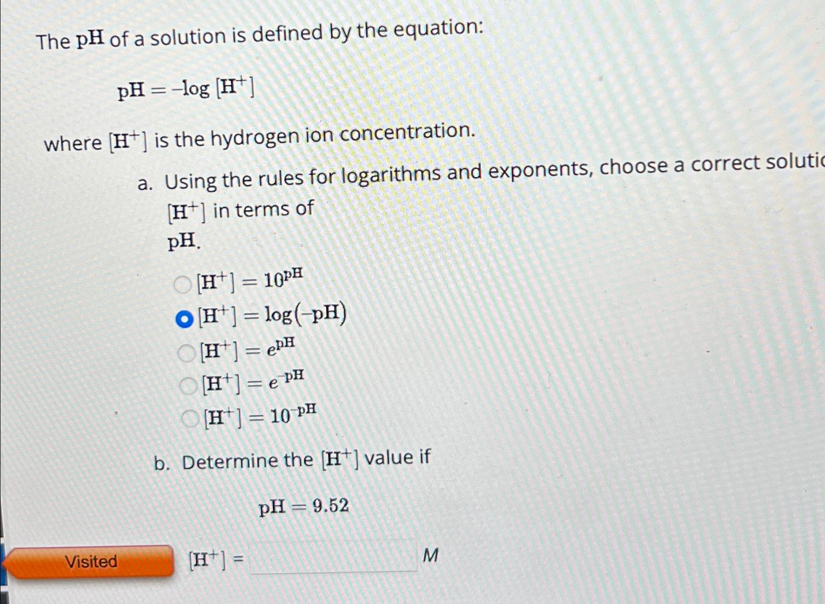 Solved The pH ﻿of a solution is defined by the | Chegg.com