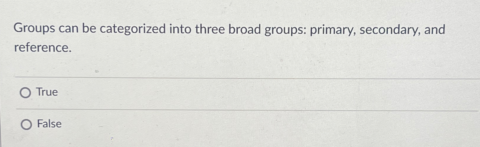 Solved Groups can be categorized into three broad groups: | Chegg.com