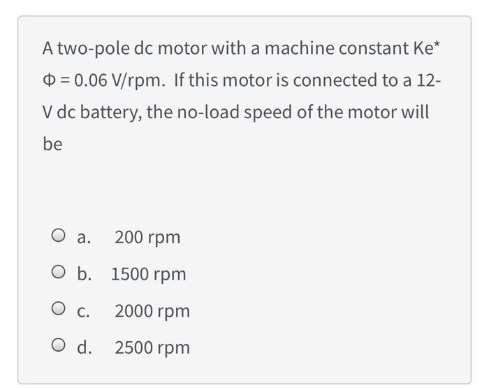 Solved A two-pole dc motor with a machine constant Ke* 0 = | Chegg.com