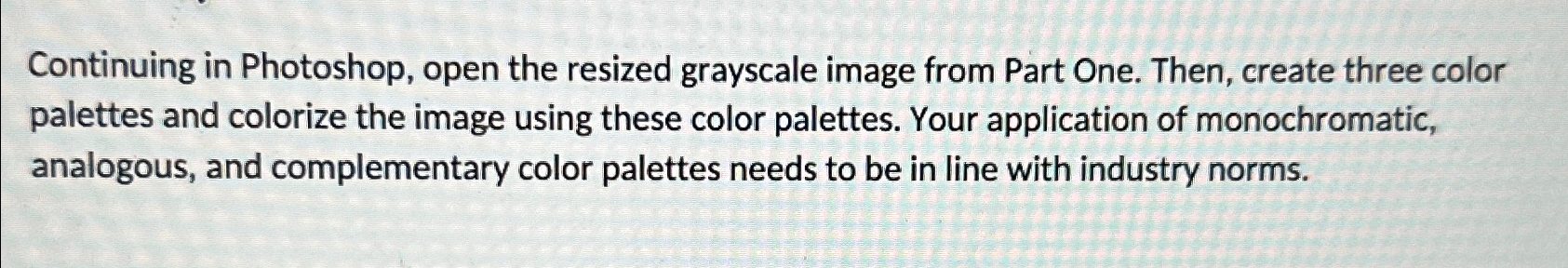 Solved Continuing in Photoshop, open the resized grayscale | Chegg.com
