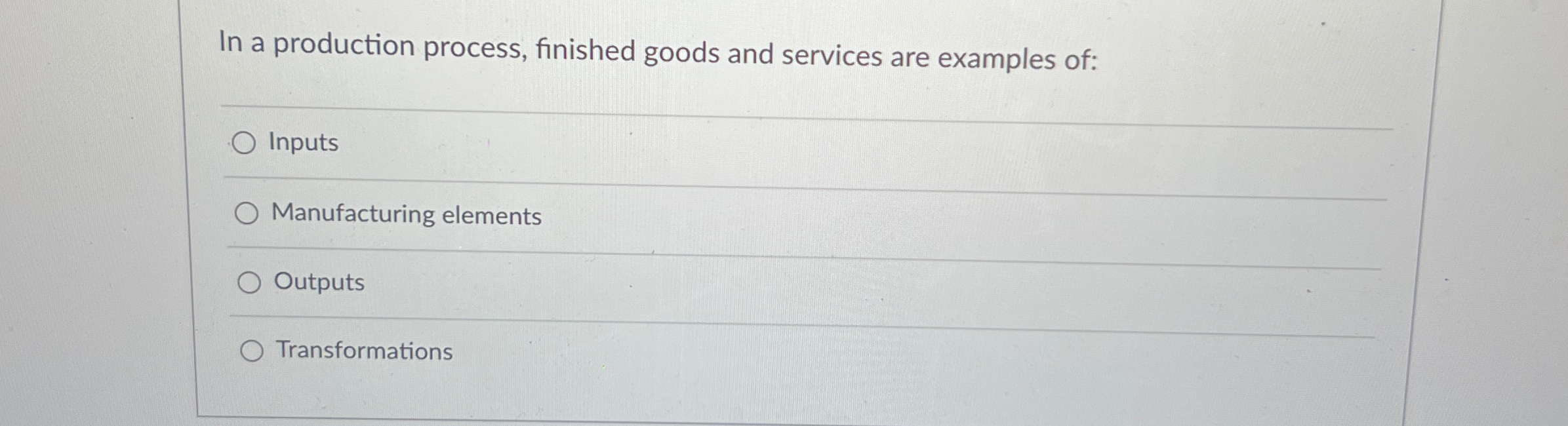 Solved In a production process, finished goods and services | Chegg.com