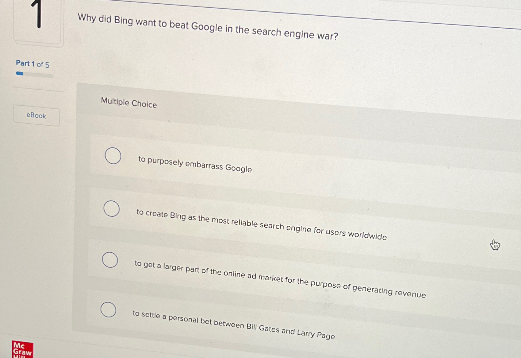 Solved Why did Bing want to beat Google in the search engine | Chegg.com