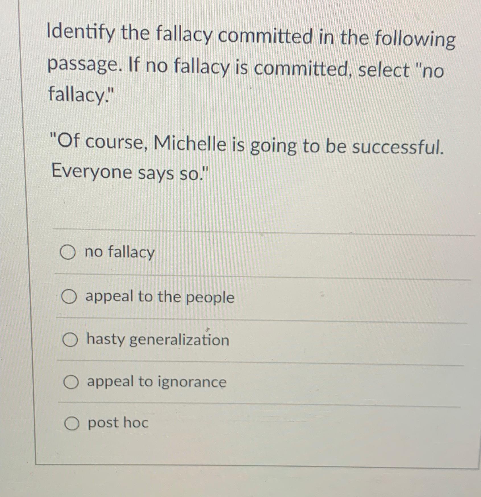 Solved Identify the fallacy committed in the following | Chegg.com