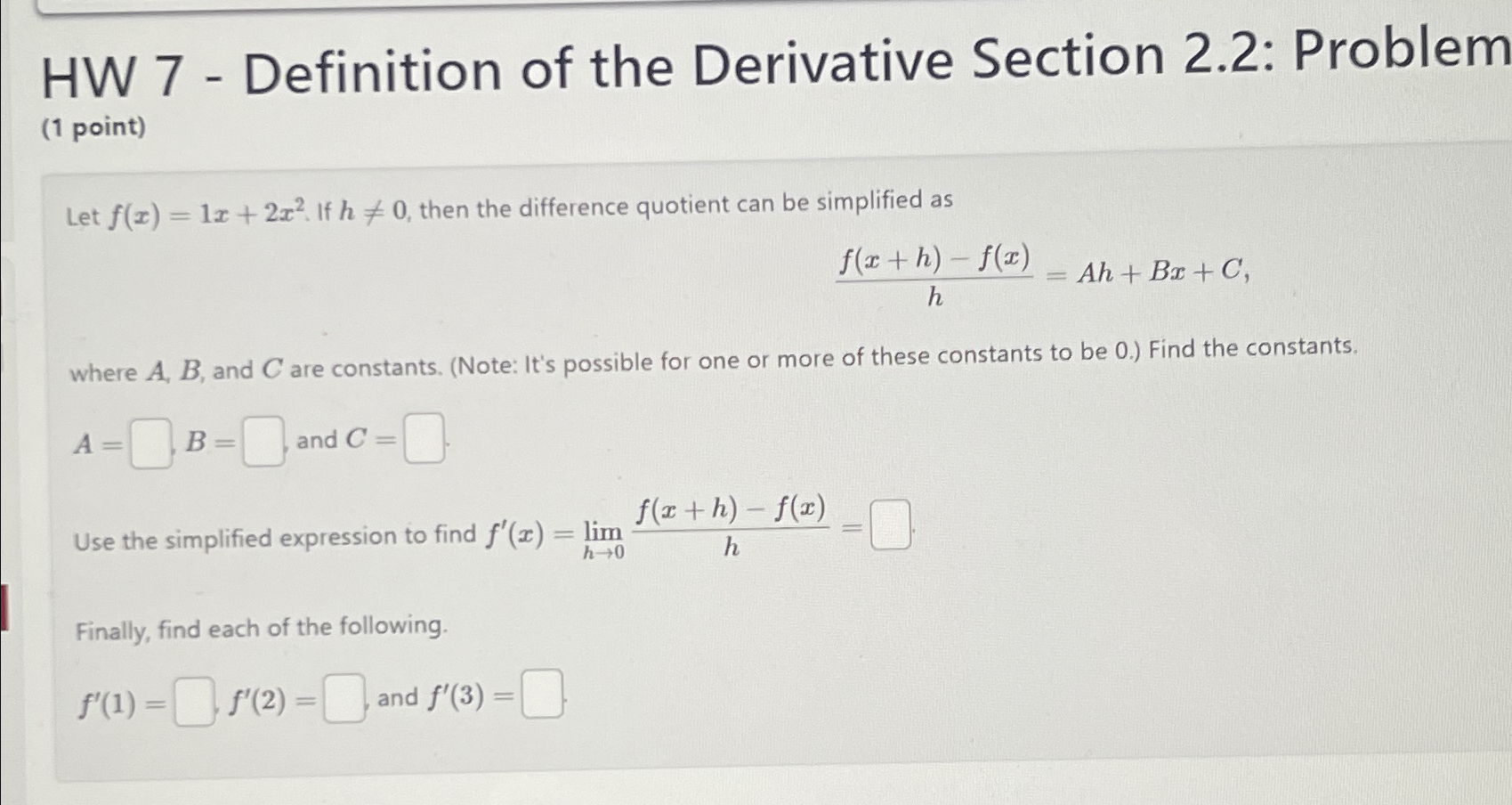 Solved HW 7 - Definition of the Derivative Section 2.2: | Chegg.com