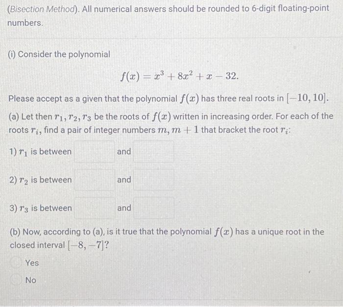 (Bisection Method). All numerical answers should be | Chegg.com
