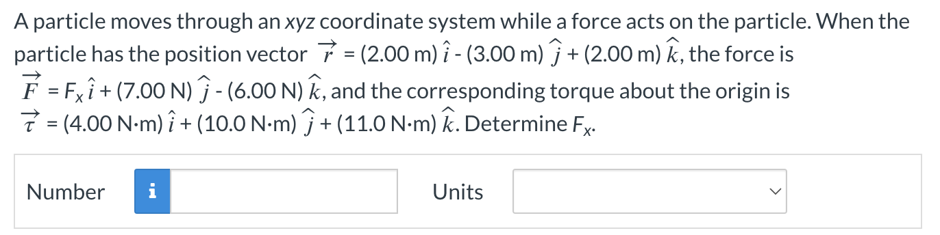 Solved A particle moves through an xyz ﻿coordinate system | Chegg.com