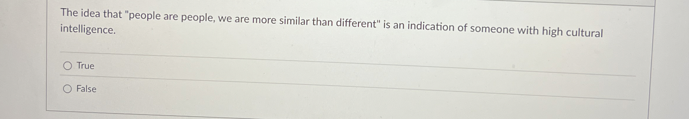 Solved The idea that "people are people, we are more similar | Chegg.com
