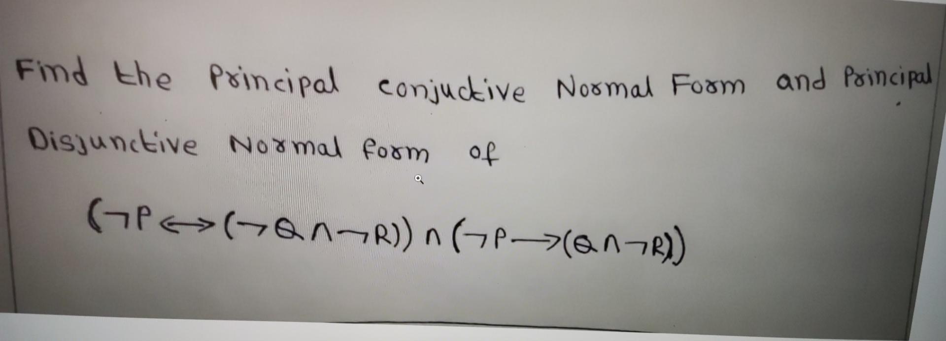 Solved Find the principal conjuctive Normal Form and | Chegg.com