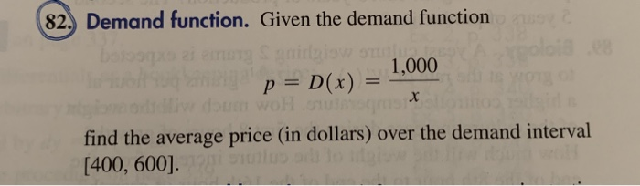 Solved (82. Demand function. Given the demand function 1,000 | Chegg.com