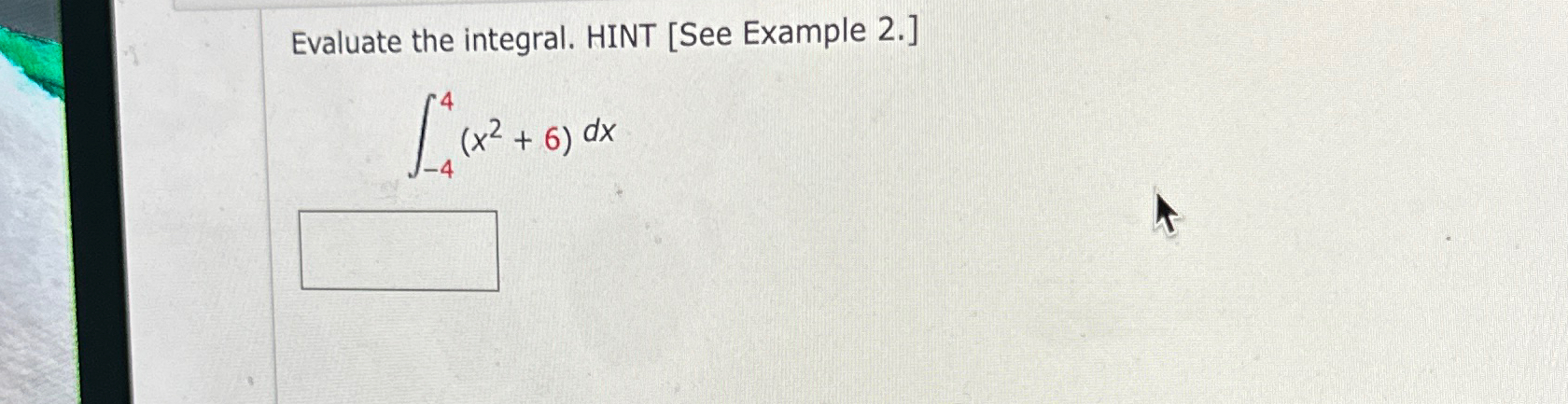 Solved Evaluate the integral. HINT [See Example | Chegg.com