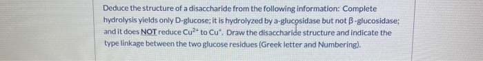 Solved Deduce the structure of a disaccharide from the | Chegg.com
