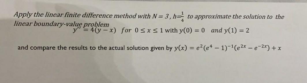 Solved Apply the linear finite difference method with N = 3, | Chegg.com