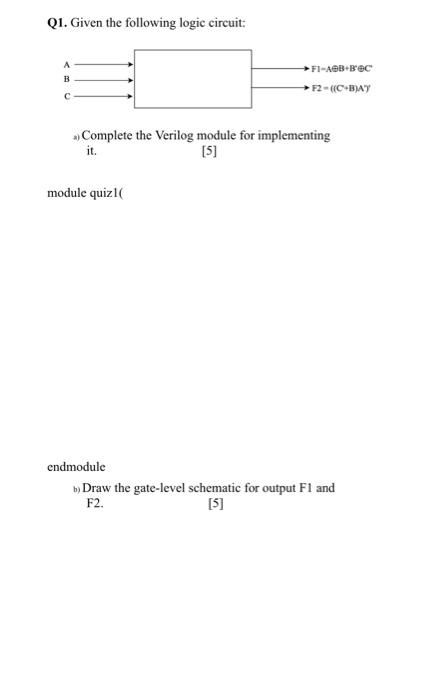 Solved Q1. Given the following logic circuit: *) Complete | Chegg.com
