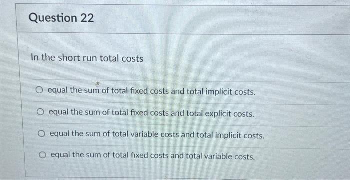 Solved In the short run total costs equal the sum of total | Chegg.com Solved In the short run total costs equal the sum of total | Chegg.com