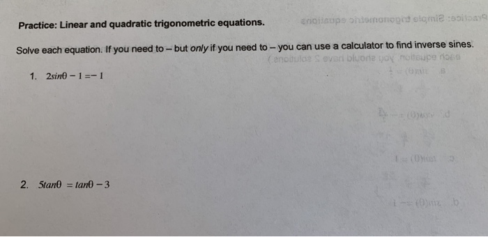Solved Practice: Linear and quadratic trigonometric | Chegg.com