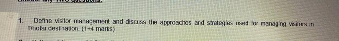 Solved 1. Define visitor management and discuss the | Chegg.com
