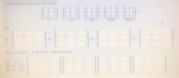 Solved 0 0 BE 0 1 2 1 0 0 6 - 1 1 0 0 0 0 1 -2 6 0 0 1 - 1 | Chegg.com