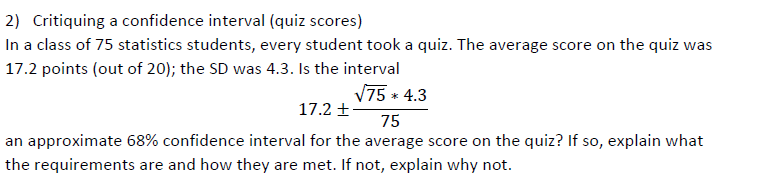 Solved Critiquing a confidence interval (quiz scores)In a | Chegg.com