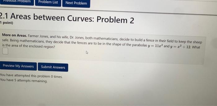 Solved 1 Areas between Curves: Problem 2 1 point) More on | Chegg.com