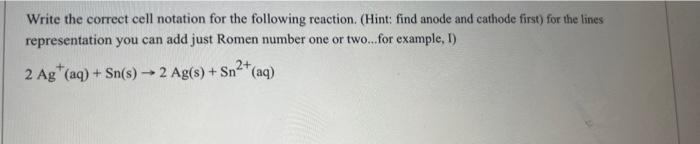 Solved Write the correct cell notation for the following | Chegg.com