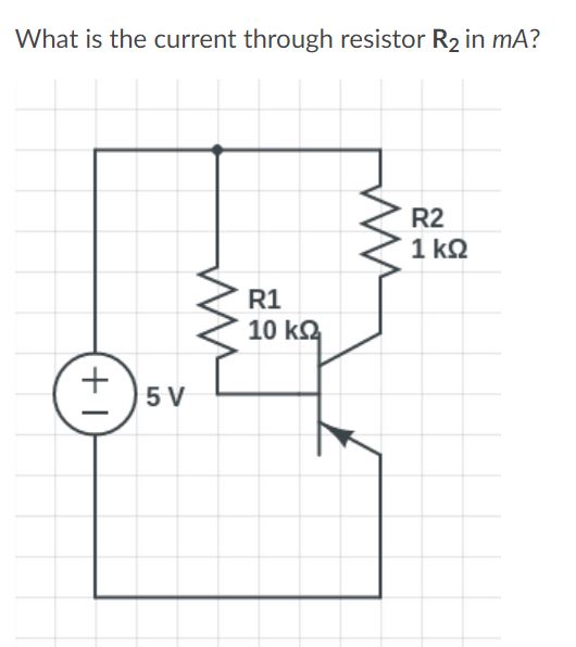 Solved What is the current through resistor R2 ﻿in mA ? | Chegg.com