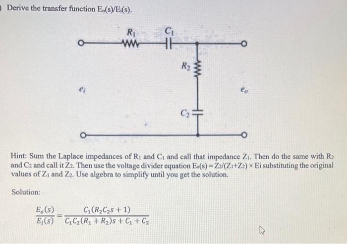 Solved Derive the transfer function E0( s)/Ei(s). Hint: Sum | Chegg.com