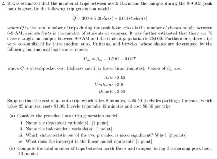 Solved 2. It was estimated that the number of trips between | Chegg.com