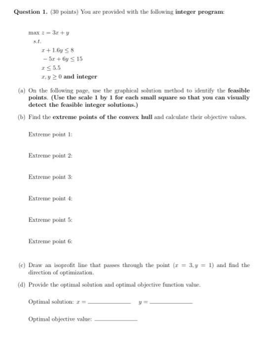 Solved Question 1. (30 points) You are provided with the | Chegg.com