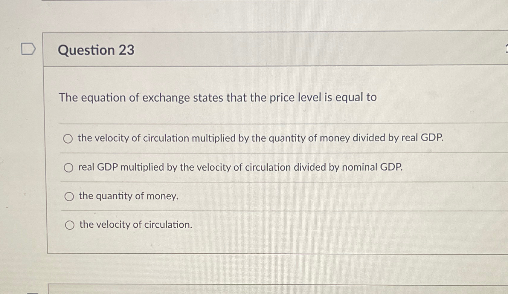 Solved Question 23The equation of exchange states that the | Chegg.com