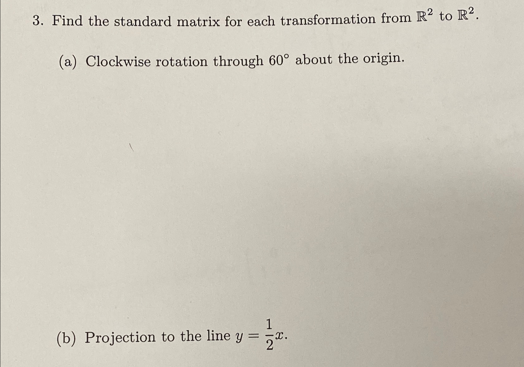 Solved Find the standard matrix for each transformation from | Chegg.com